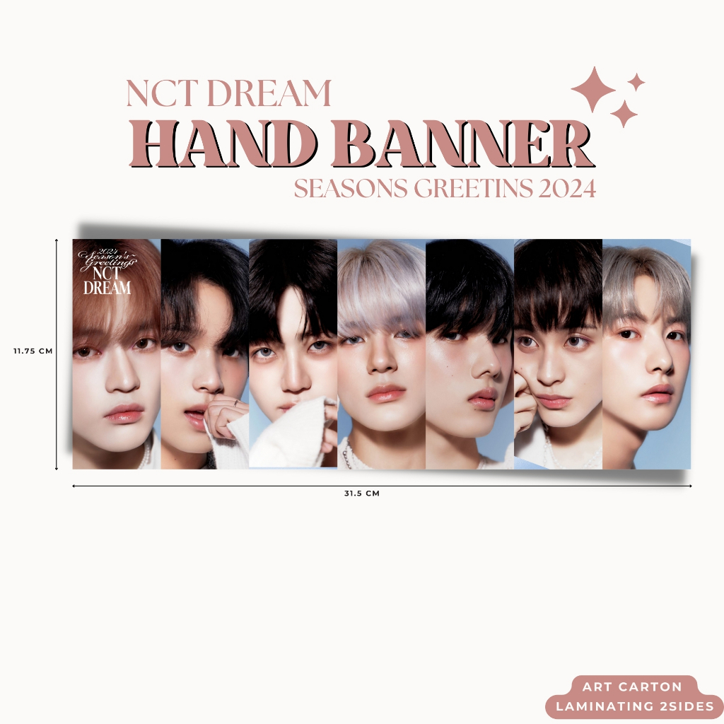 Jual HAND BANNER NCT DREAM SEASONS GREETINGS 2024 HANDBANNER (HARGA 1 ...