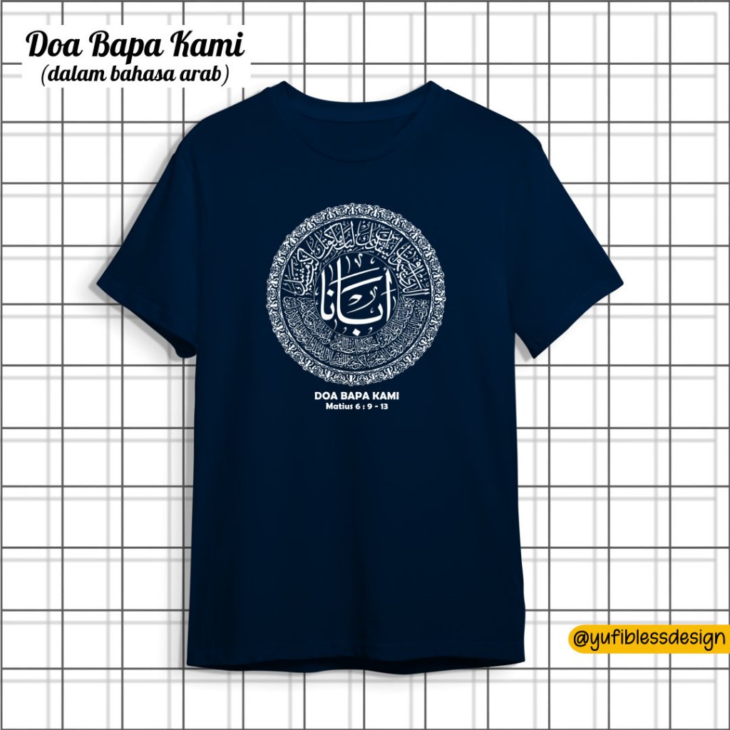 Jual Tshirt / Kaos Kristen / Katolik - Doa Bapa Kami dalam Bahasa Arab ...