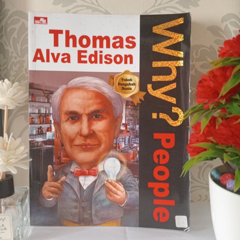 Jual ORIGINAL BUKU WHY PEOPLE THOMAS ALVA EDISON | Shopee Indonesia