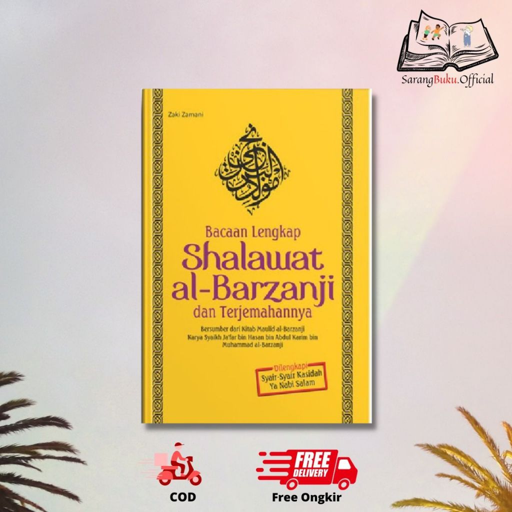 Jual Buku BACAAN LENGKAP SHALAWAT AL-BARZANJI DAN TERJEMAHANNYA - ZAKI ...