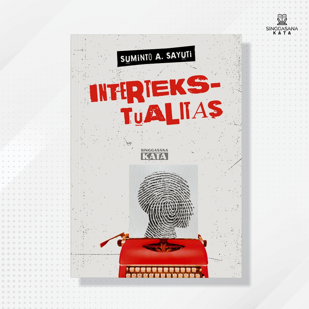 Jual Buku Intertekstualitas - Suminto A. Sayuti - Cantrik Pustaka ...