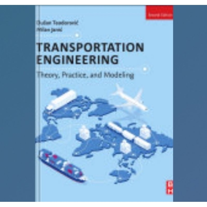 Jual Buku Transportation Engineering: Theory, Practice and Modeling ...