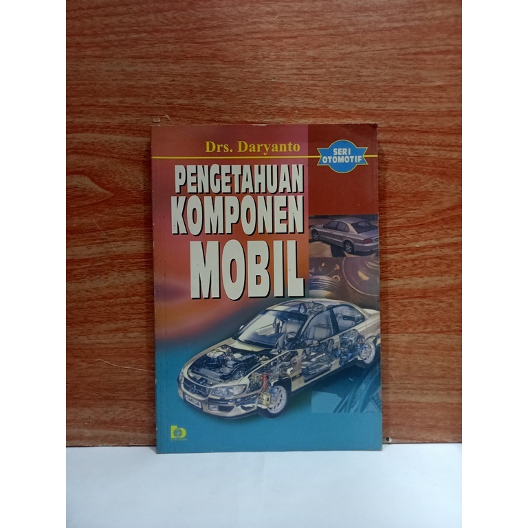 Jual Buku Pengetahuan Komponen Mobil - Drs. Daryanto | Shopee Indonesia
