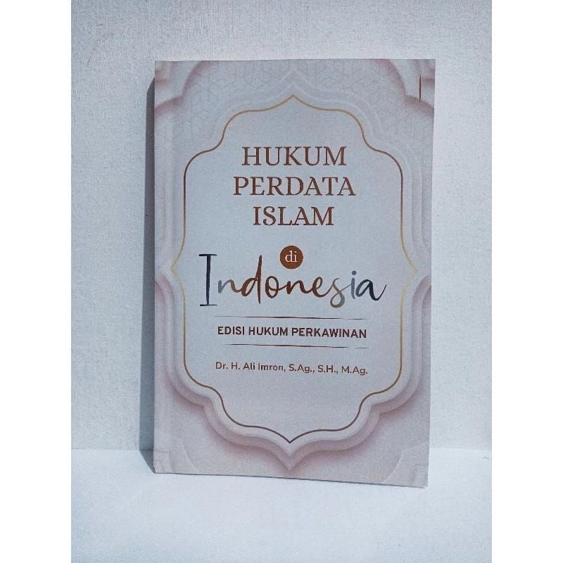 Jual Buku Hukum Perdata Islam di Indonesia : Edisi Hukum Perkawinan - Ali Imron | Shopee Indonesia