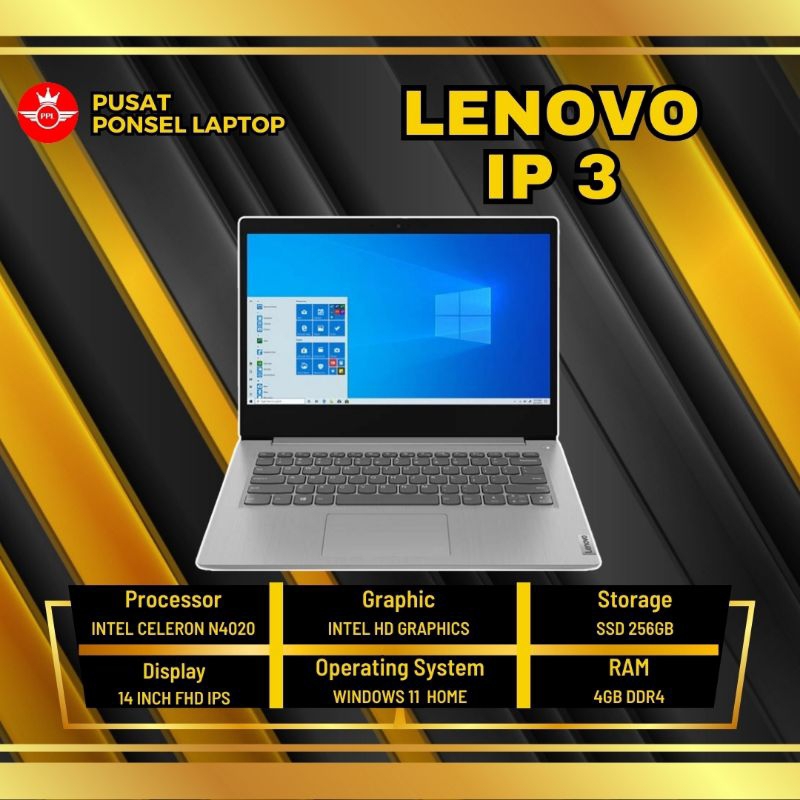 Jual LENOVO IP3 141GL05 - INTEL CELERON N4020 - RAM 4GB - 256GB SSD - 14 INCH WIN 11 HOME +OHS ...