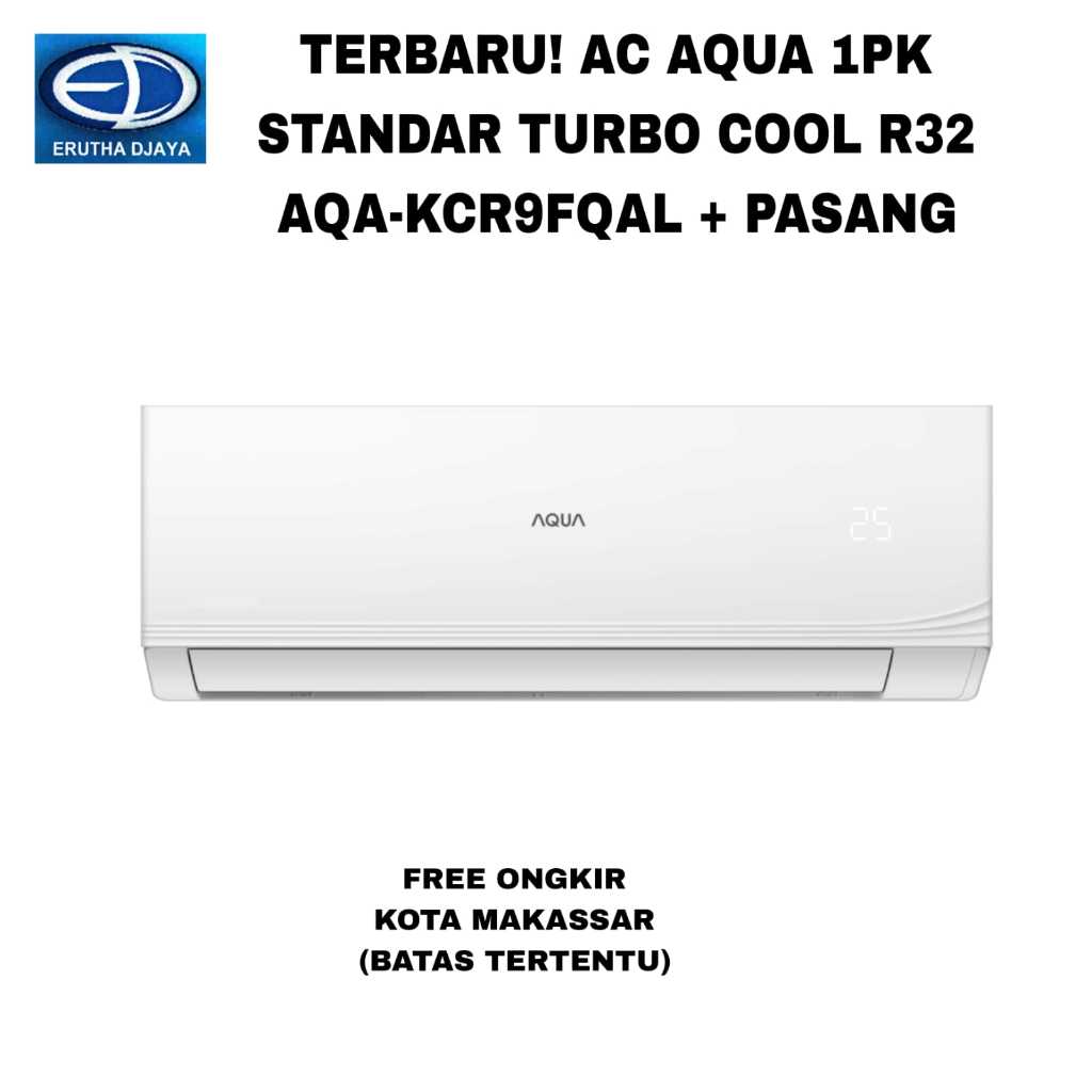 Jual AC AQUA 1 PK STANDAR TURBO COOL R32 AQAKCR9FQAL | Shopee Indonesia