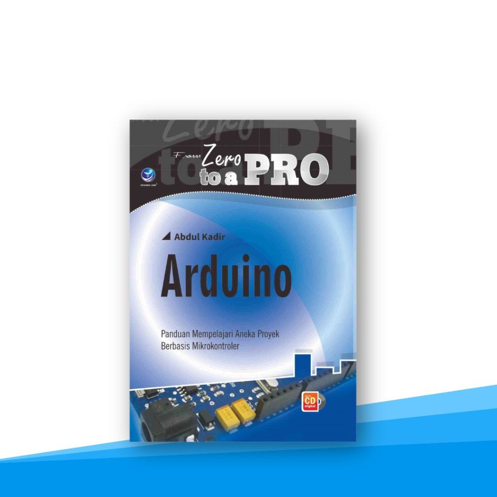 Jual Buku Arduino From Zero To A Pro Arduino Cd Panduan Mempelajari Aneka Proyek Berbasis