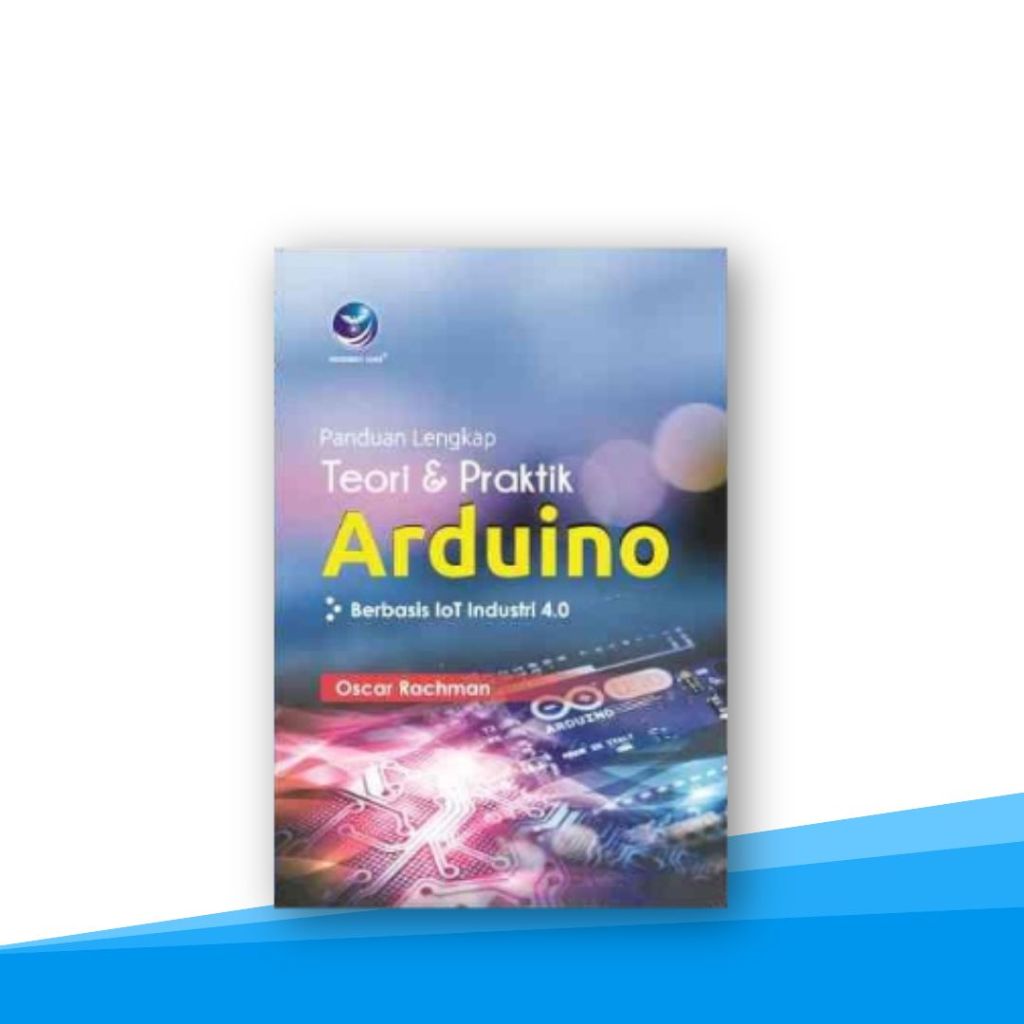 Jual Buku Arduino Panduan Lengkap Teori Dan Praktik Arduino Berbasis 3677