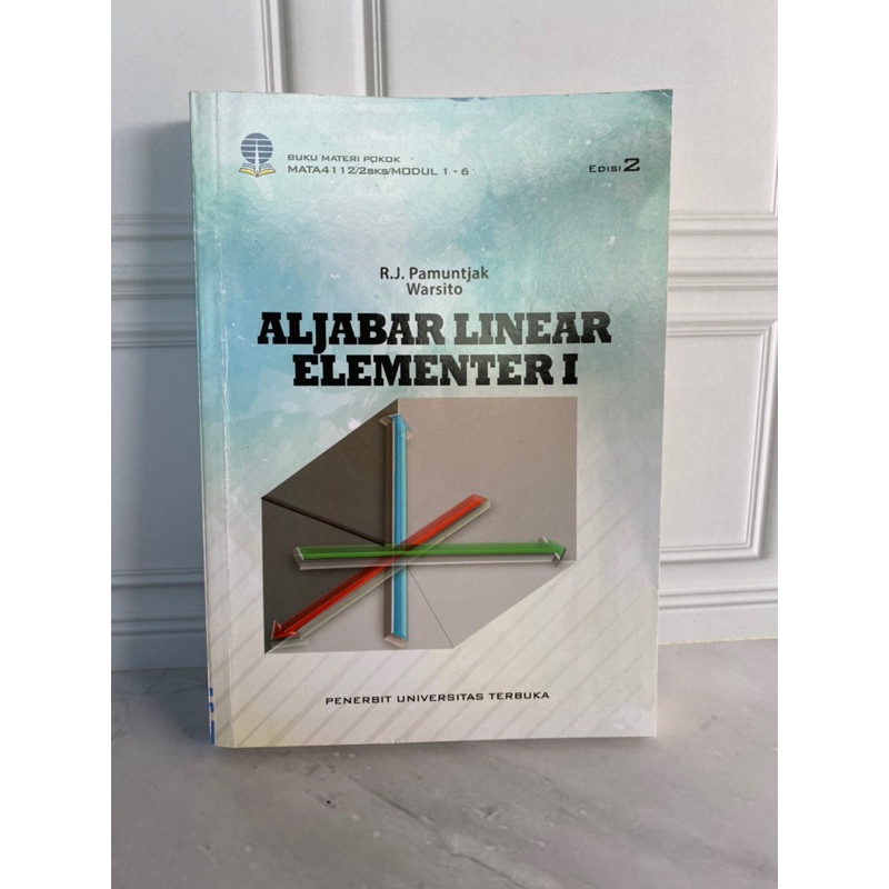 Jual MODUL UT - ALJABAR LINEAR ELEMENTER I/MATA4112/2 SKS/Modul 1-6 edisi 2 | Shopee Indonesia