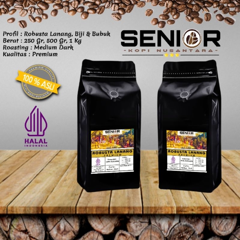 Jual KOPI ROBUSTA LANANG | SENIOR Coffee Nusantara | Biji Kopi / Bubuk ...