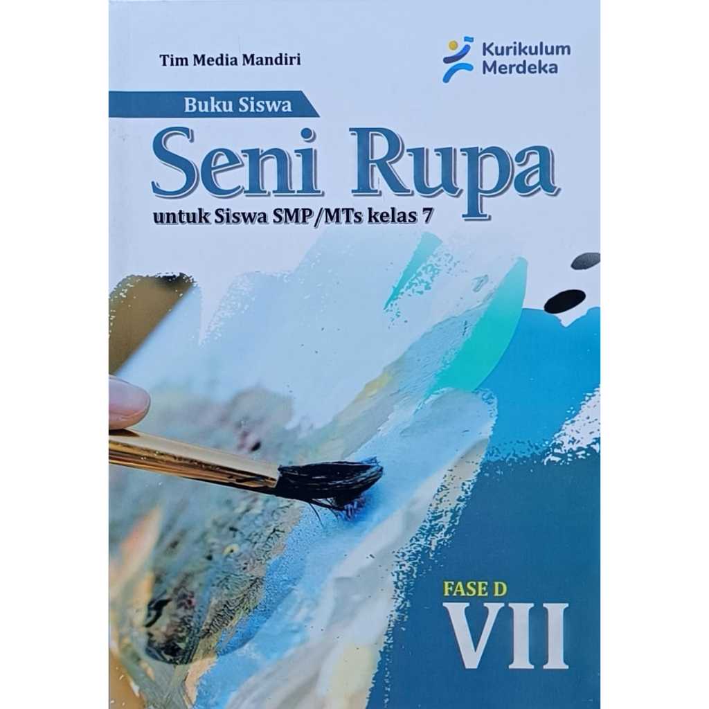 Jual Buku Siswa Seni Rupa SMP Kelas 7 8 9 Kurikulum Merdeka - Buku Seni ... Jual Buku Siswa Seni Rupa SMP Kelas 7 8 9 Kurikulum Merdeka - Buku Seni ...