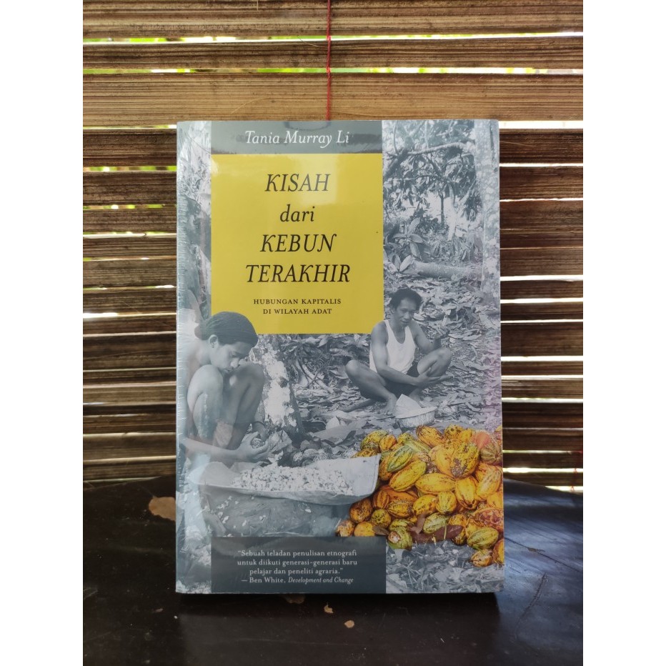 Jual Kisah dari Kebun Terakhir by Tania Murray Li | Shopee Indonesia