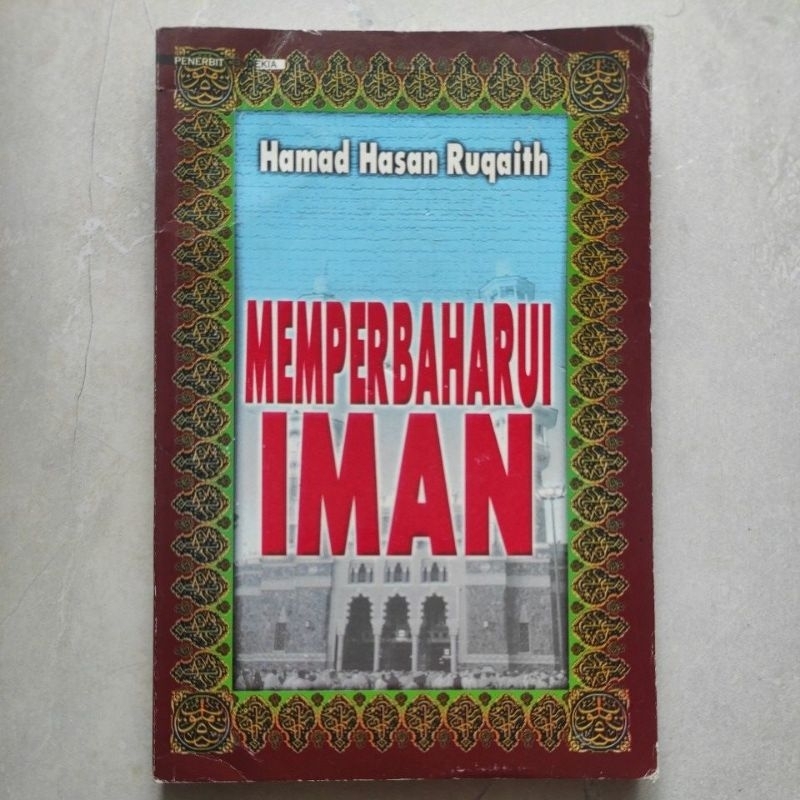 Jual Buku Memperbaharui Iman - Hamad Hasan Ruqaith - Original | Shopee ...
