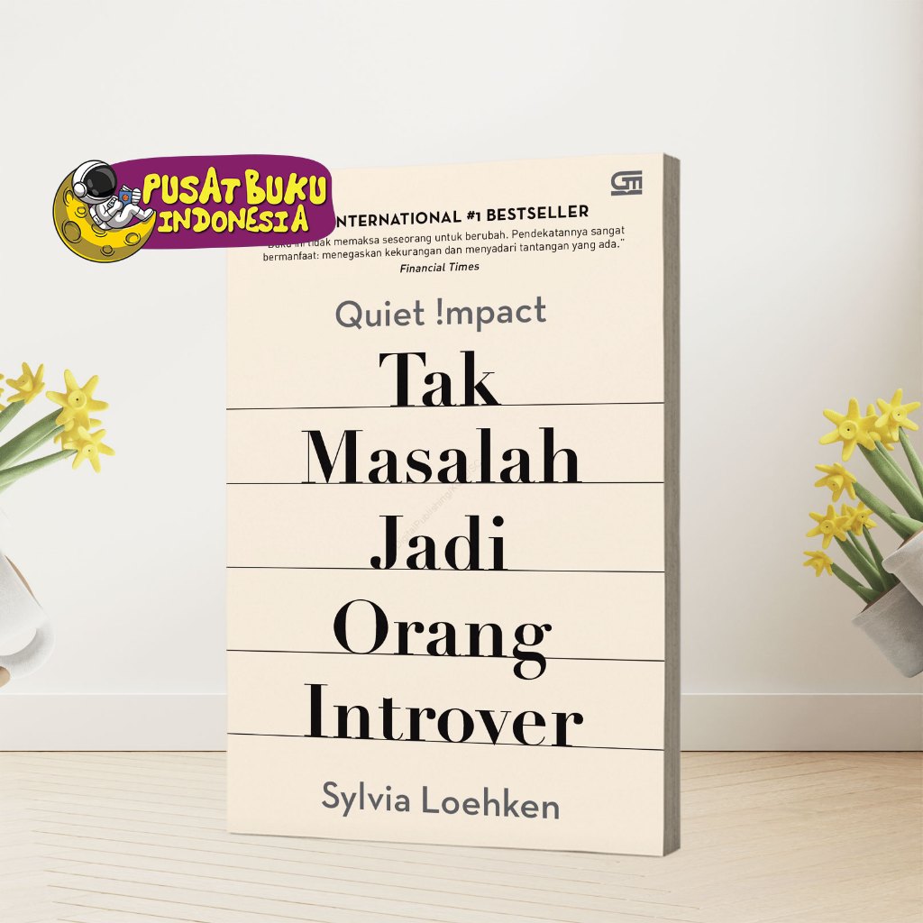 Jual Buku Bacaan Motivasi Self Improvement Quiet Impact Tak Masalah Jadi Orang Introver Sylvia ...