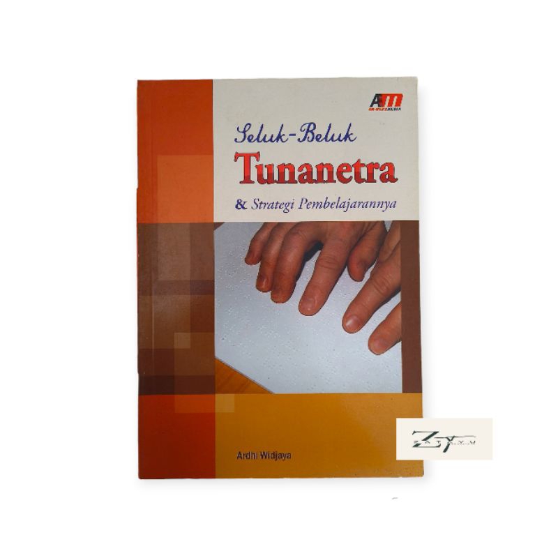 Jual BUKU PANDUAN PENDIDIKAN / SELUK BELUK TUNANETRA & STRATEGI ... Jual BUKU PANDUAN PENDIDIKAN / SELUK BELUK TUNANETRA & STRATEGI ...