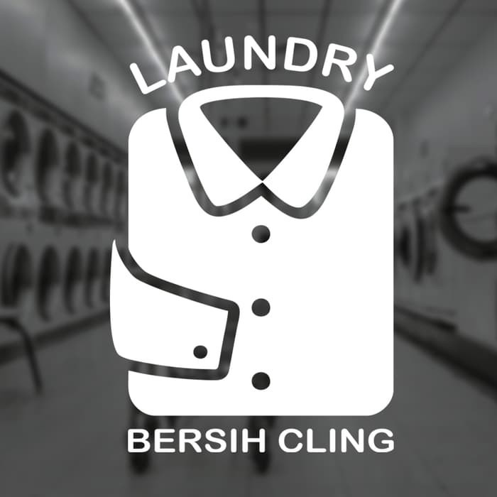 Jual Cutting Sticker Laundry Cling Stiker Kaca Tembok Cuci Baju Custom ...