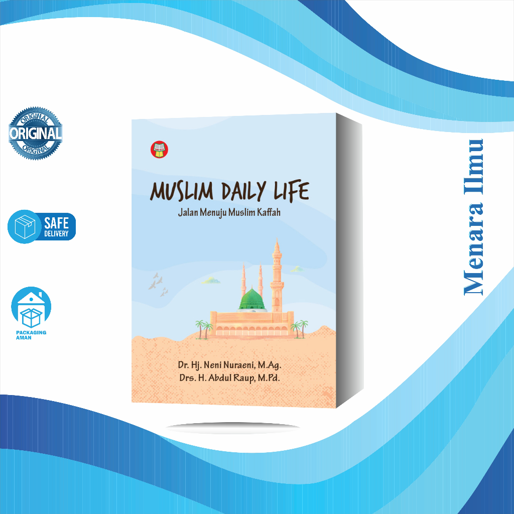 Jual BUKU MUSLIM DAILY LIFE: JALAN MENUJU MUSLIM KAFFAH | Shopee Indonesia