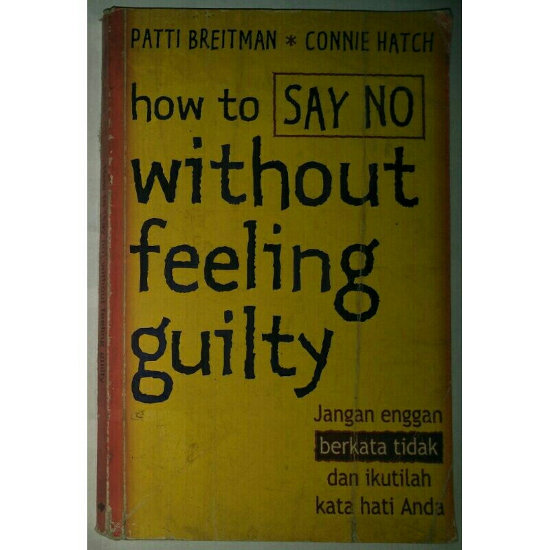 Jual How To Say No Without Feeling Guilty By Patti Braitman & Connie ...