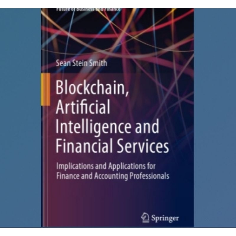 Jual Buku Blockchain, Artificial Intelligence And Financial Services: Implications And ...