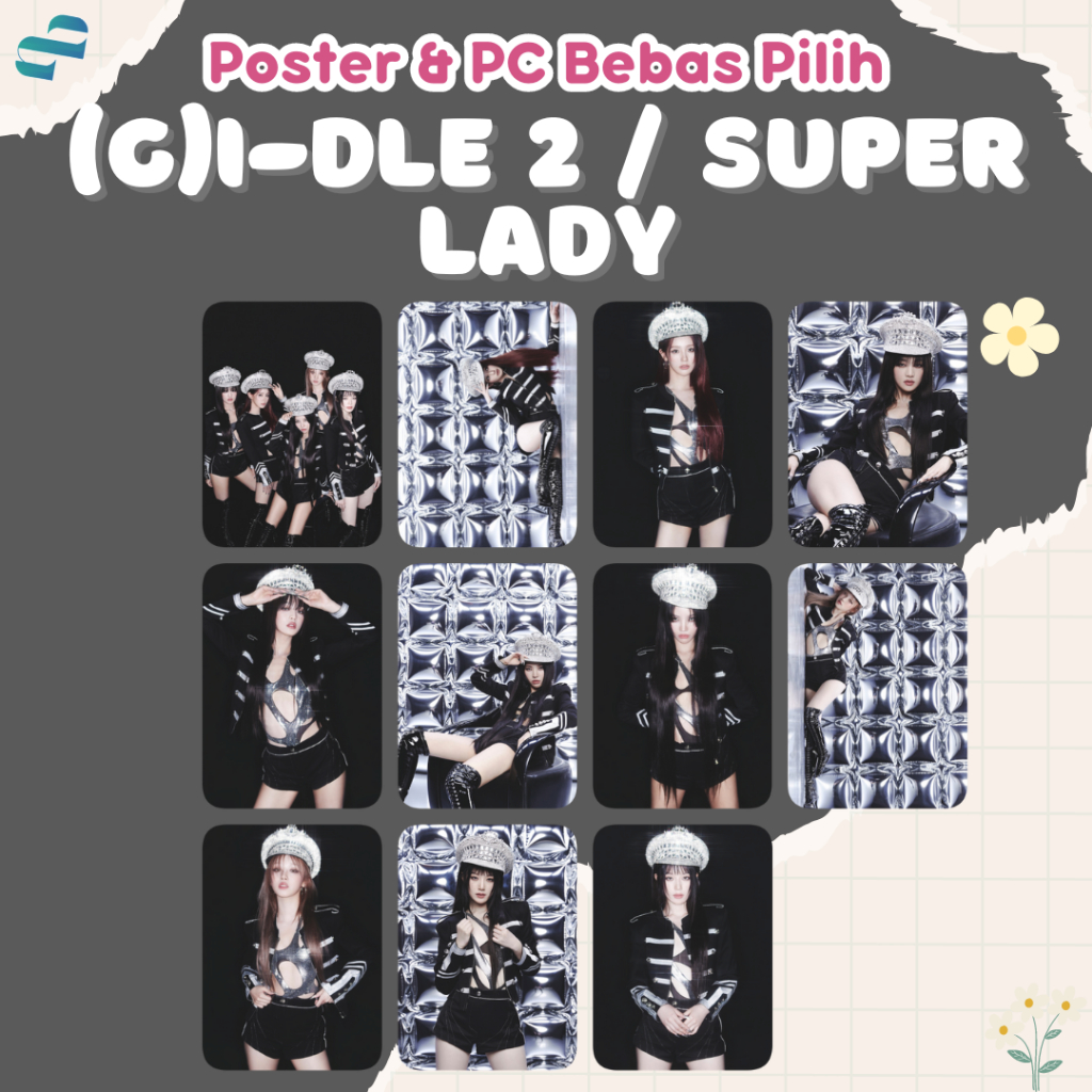 Jual [BEBAS PILIH] Poster GIDLE Super Lady (Part 2) - Poster Kpop A4 A5 A6 Murah | Shopee Indonesia
