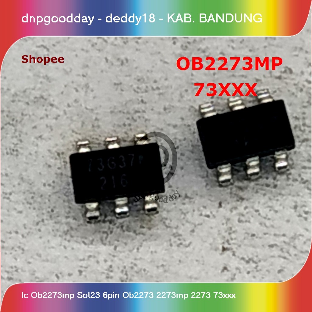Jual ic ob2273mp sot23 6pin ob2273 2273mp 2273 73xxx | Shopee Indonesia
