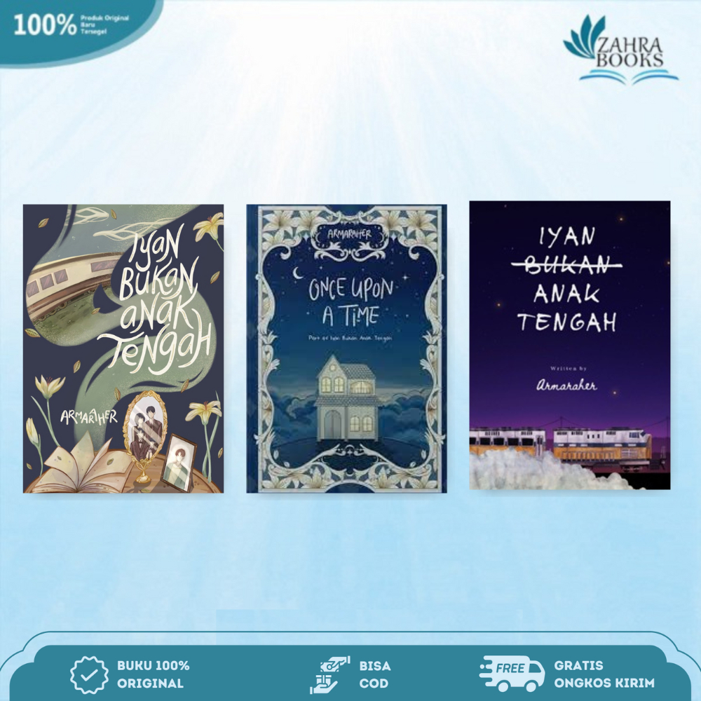 Jual Novel Iyan Bukan Anak Tengah, Iyan Anak Tengah & Once Upon A Time By Armaraher - Akad ...