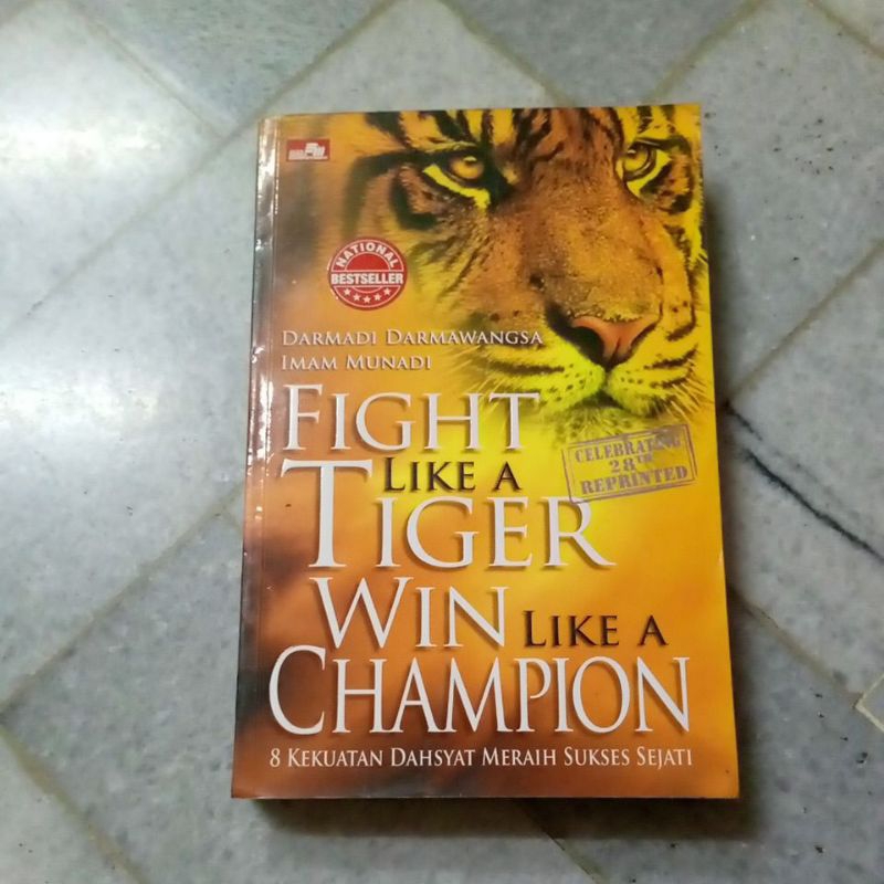 Jual Fight Like A Tiger Win Like a Champion (Darmadi Darmawangsa & Imam ...