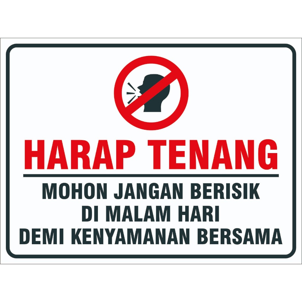 Jual STIKER VINYL HARAP TENANG MOHON JANGAN BERISIK SAAT MALAM | Shopee ... Jual STIKER VINYL HARAP TENANG MOHON JANGAN BERISIK SAAT MALAM | Shopee ...