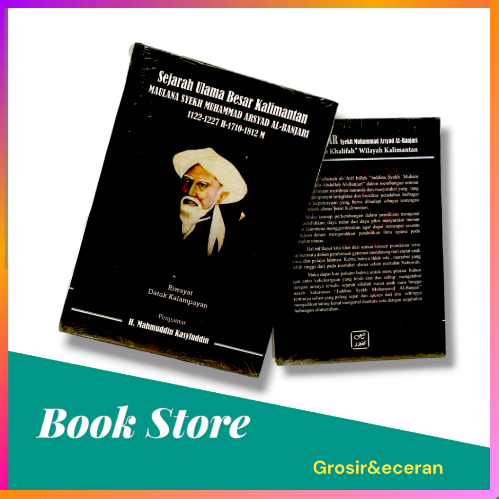 Jual SEJARAH ULAMA BESAR KALIMANTAN SELATAN SYEKH MUHAMMAD ARSYAD AL ...