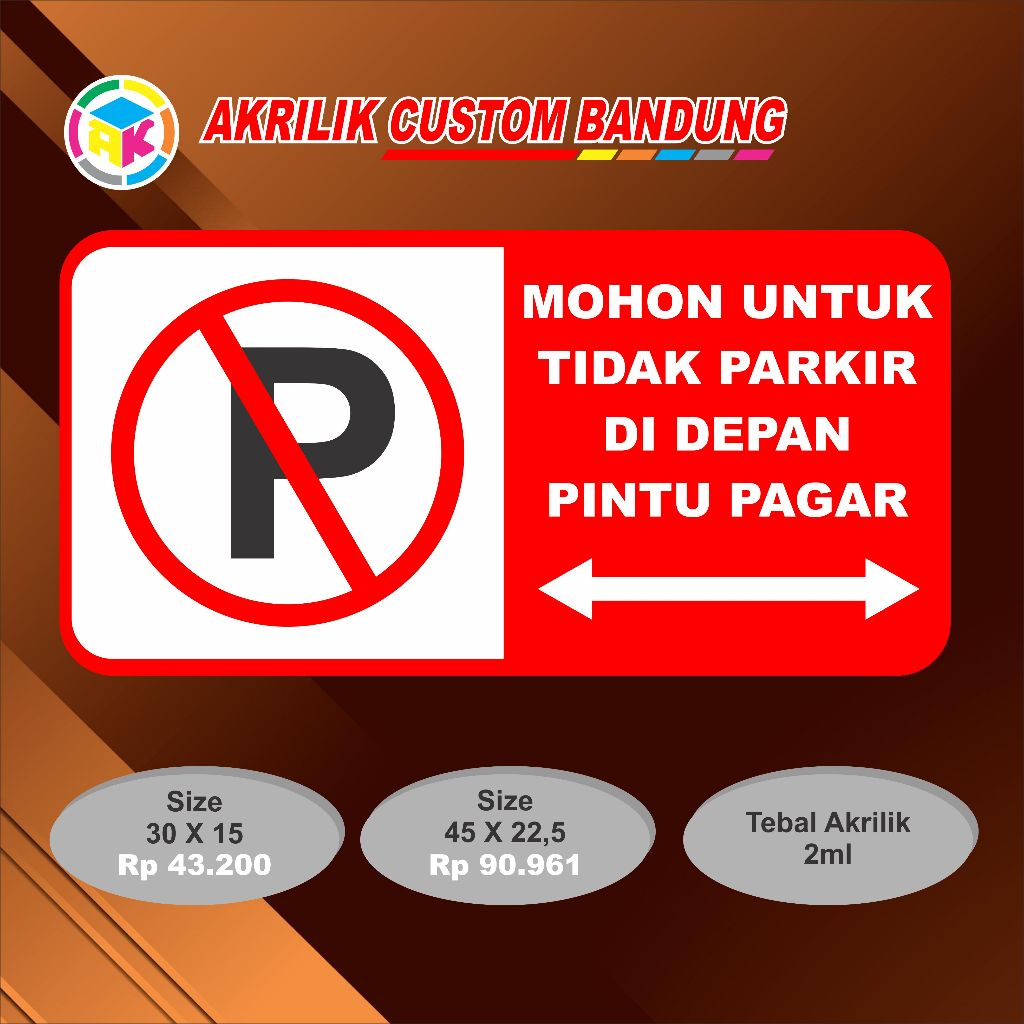 Jual AKRILIK DILARANG PARKIR TIPE 1 ACRYLIC DILARANG PARKIR CUSTOM ...