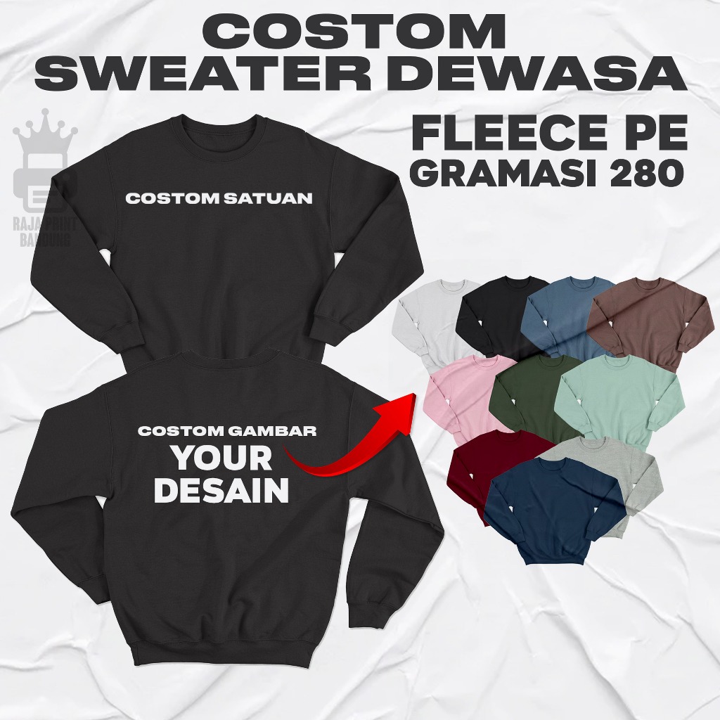 Jual Crewneck Custom Satuan Dewasa Boxy Sablon Sweater Fleece Gramasi ...