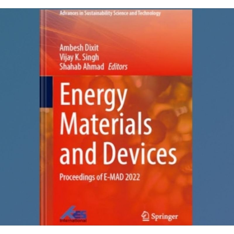 Jual Buku Energy Materials and Devices: Proceedings of E-MAD 2022 (Advances in Sustainability ...