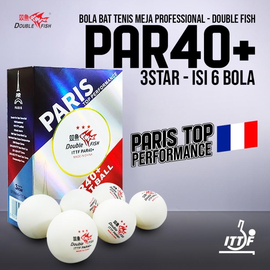 Jual Double Fish 3 Star DF PAR40+ Ball ITTF PARIS 2024 - Bola Pingpong Tenis Meja | Shopee Indonesia