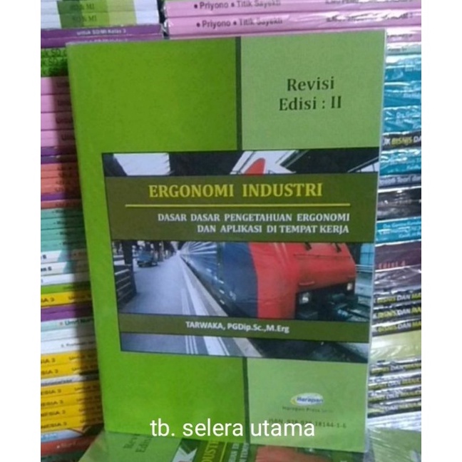 Jual ART L59B Ergonomi industri Edisi Revisi II By Tarwaka | Shopee ...