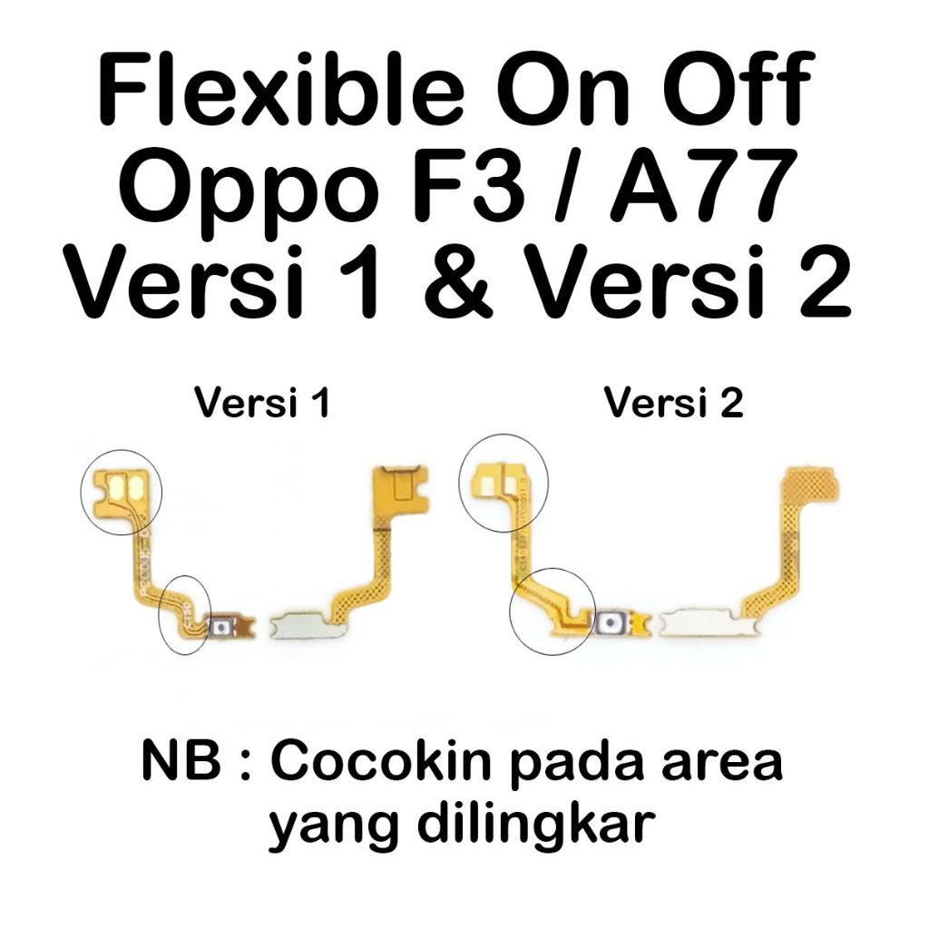Jual Original Flexible Connector Power On Off OP F3 / A77 - Tersedia Versi 1 & Versi 2 ...