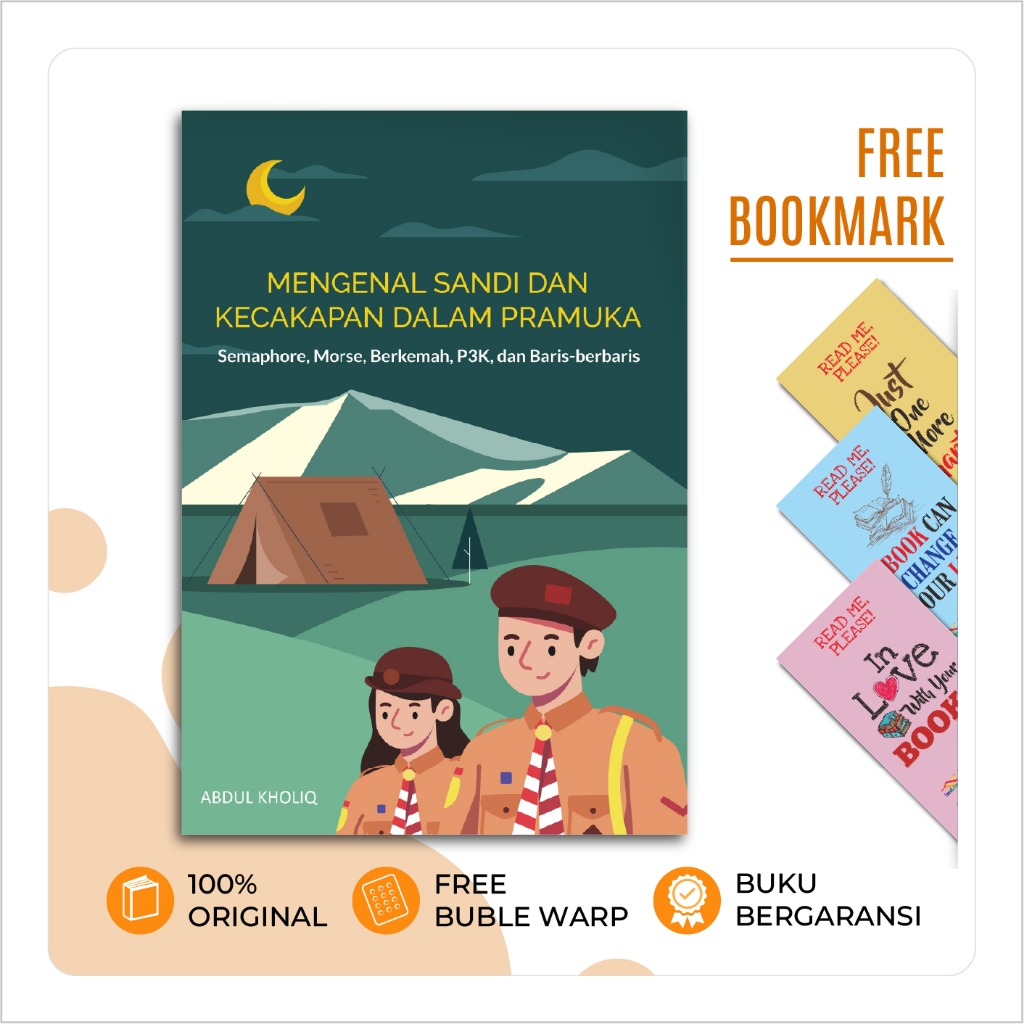 Jual Buku Mengenal sandi dan kecakapan dalam pramuka : semaphore, morse, berkemah, P3K, dan ...