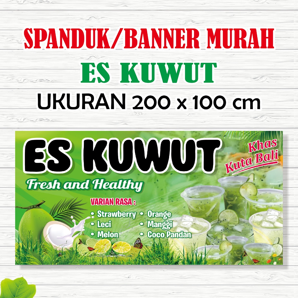 Jual Spanduk Banner Es Kuwut Khas Kuta Bali | Shopee Indonesia