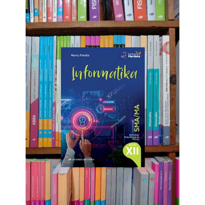 Jual BUKU INFORMATIKA SMA/MA KELAS Xll KURIKULUM MERDEKA. ERLANGGA | Shopee Indonesia
