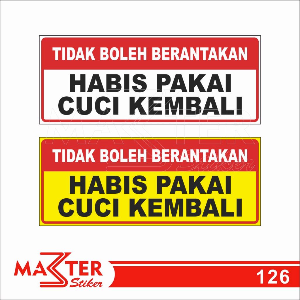 Jual 126 - Stiker Tidak Boleh Berantakan, Habis Pakai Cuci Kembali ...