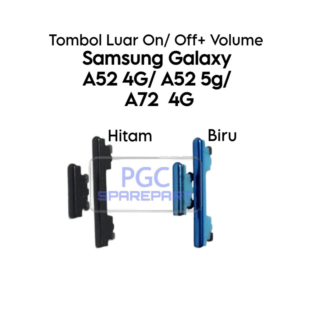 Jual Tombol Luar 1 set Power On Off Volume Samsung Galaxy A52 4G / A52 5G / A525 / A525 5G ...
