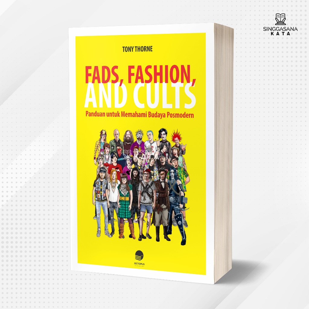 Jual Buku Fads, Fashion, and Cults : Panduan untuk Memahami Budaya ...