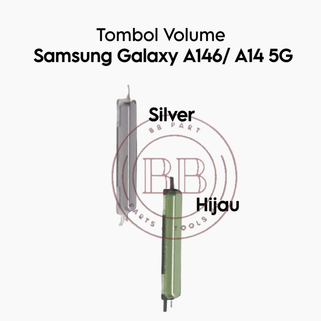 Jual Tombol Luar Volume Samsung Galaxy A146 / A14 5G / SM-A146B / SM ...