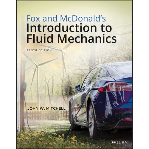 Jual Fox and McDonald's Introduction to Fluid Mechanics 10Th Edition ... Jual Fox and McDonald's Introduction to Fluid Mechanics 10Th Edition ...