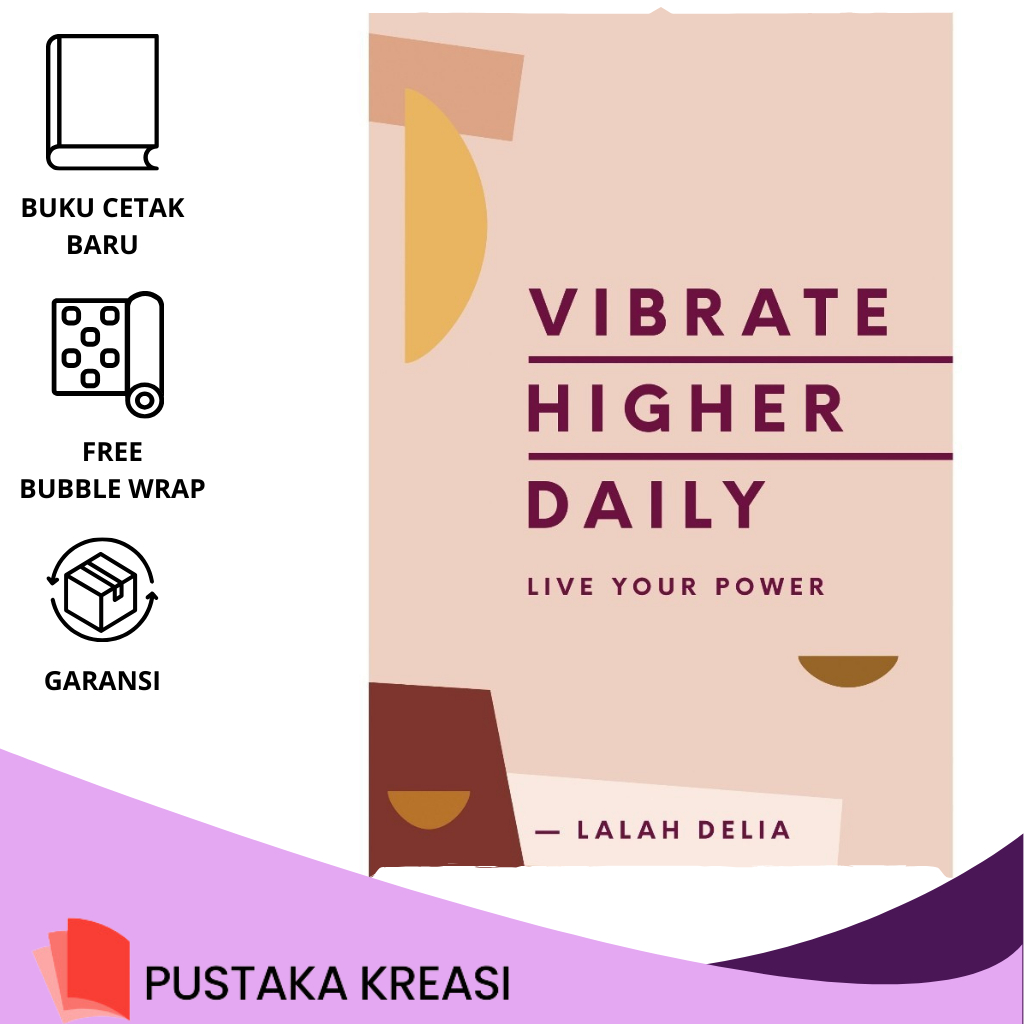 Jual Buku Vibrate Higher Daily Live Your Power by Lalah Delia | Shopee Indonesia