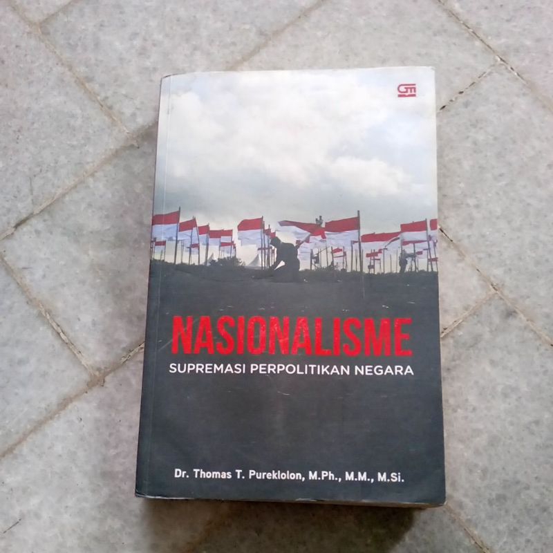 Jual Nasionalisme, Supremasi Perpolitikan Negara (Dr. Thomas T ...