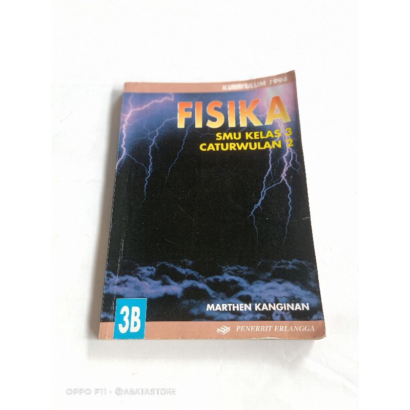 Jual BUKU FISIKA SMU KLS 3B CAWU 2 KURIKULUM 1994 MARTHEN KANGINAN ...