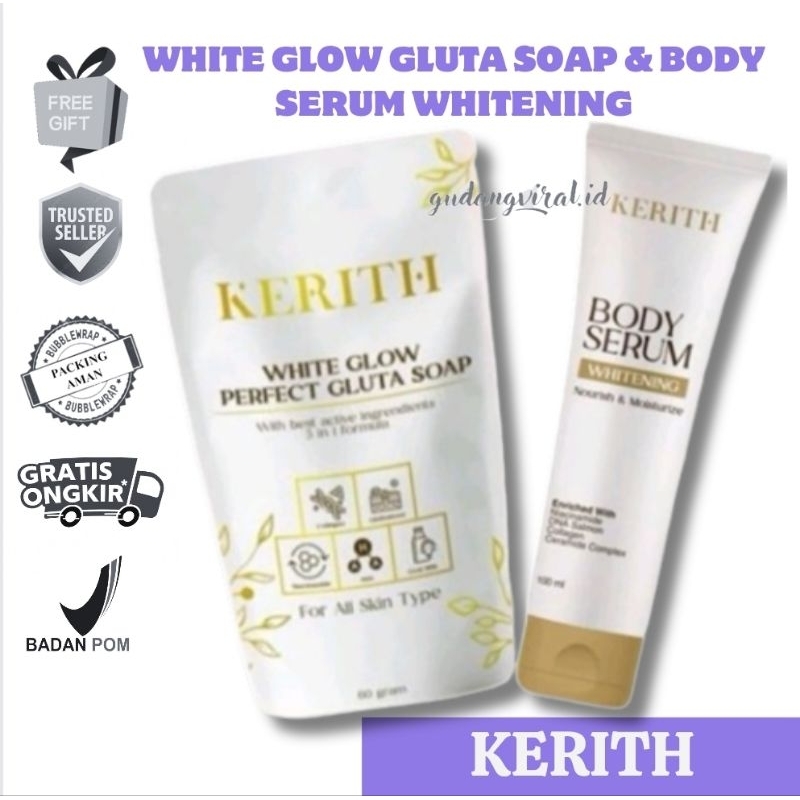 Jual ️GV ️ KERITH WHITE GLOW PERFECT GLUTA SOAP LOTION BODY SERUM ...