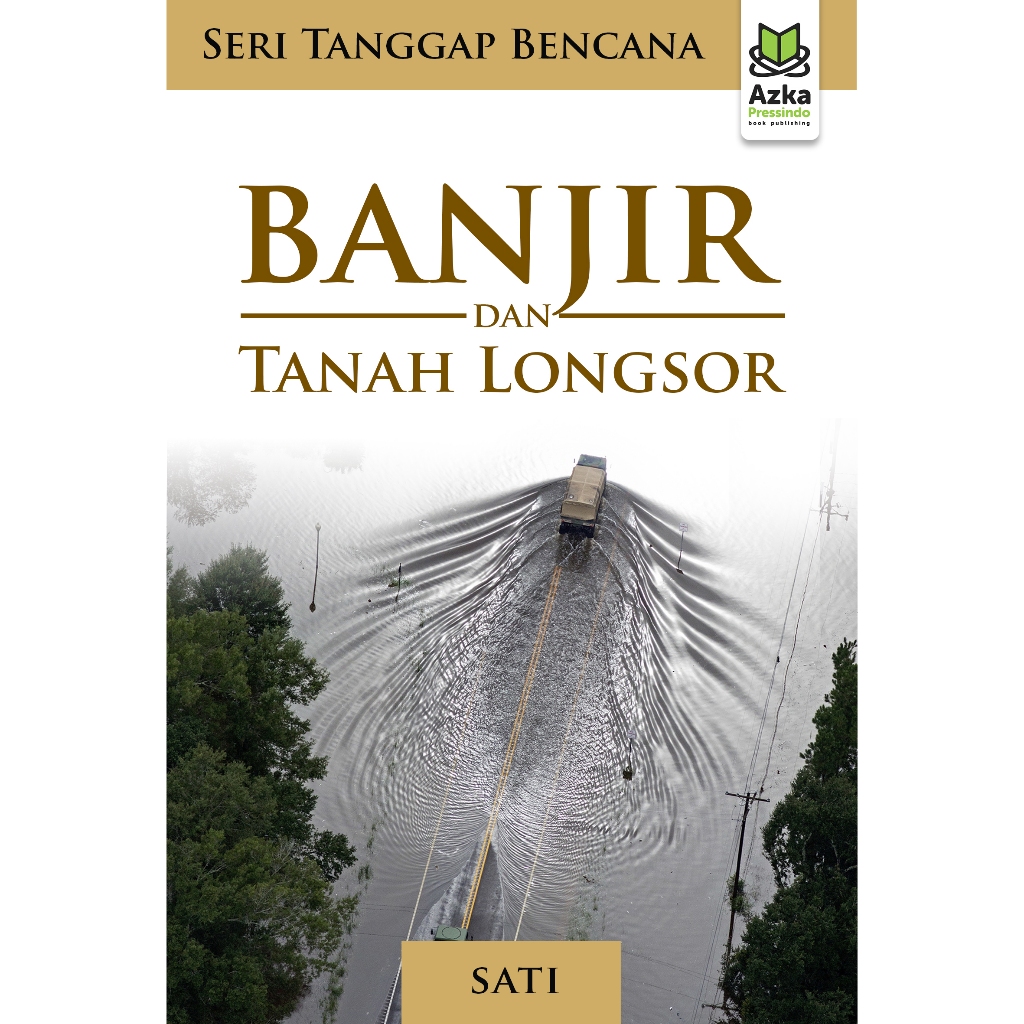Jual SERI TANGGAP BENCANA : BANJIR DAN TANAH LONGSOR | Shopee Indonesia