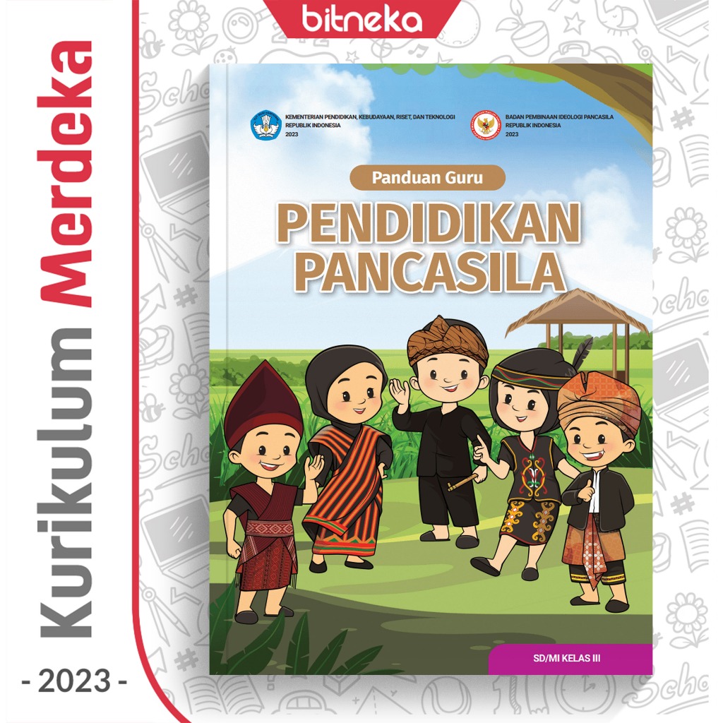Jual Buku Panduan Guru Pendidikan Pancasila SD/MI Kelas 3 Kurikulum Merdeka - KEMDIKBUD-BPIP ...
