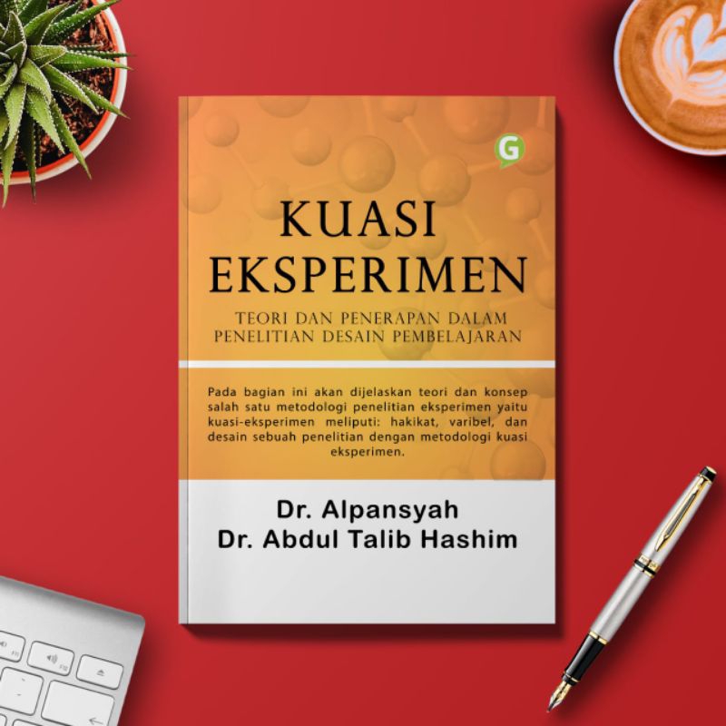 Jual Buku KUASI EKSPERIMEN : Teori dan Penerapan dalam Penelitian ...